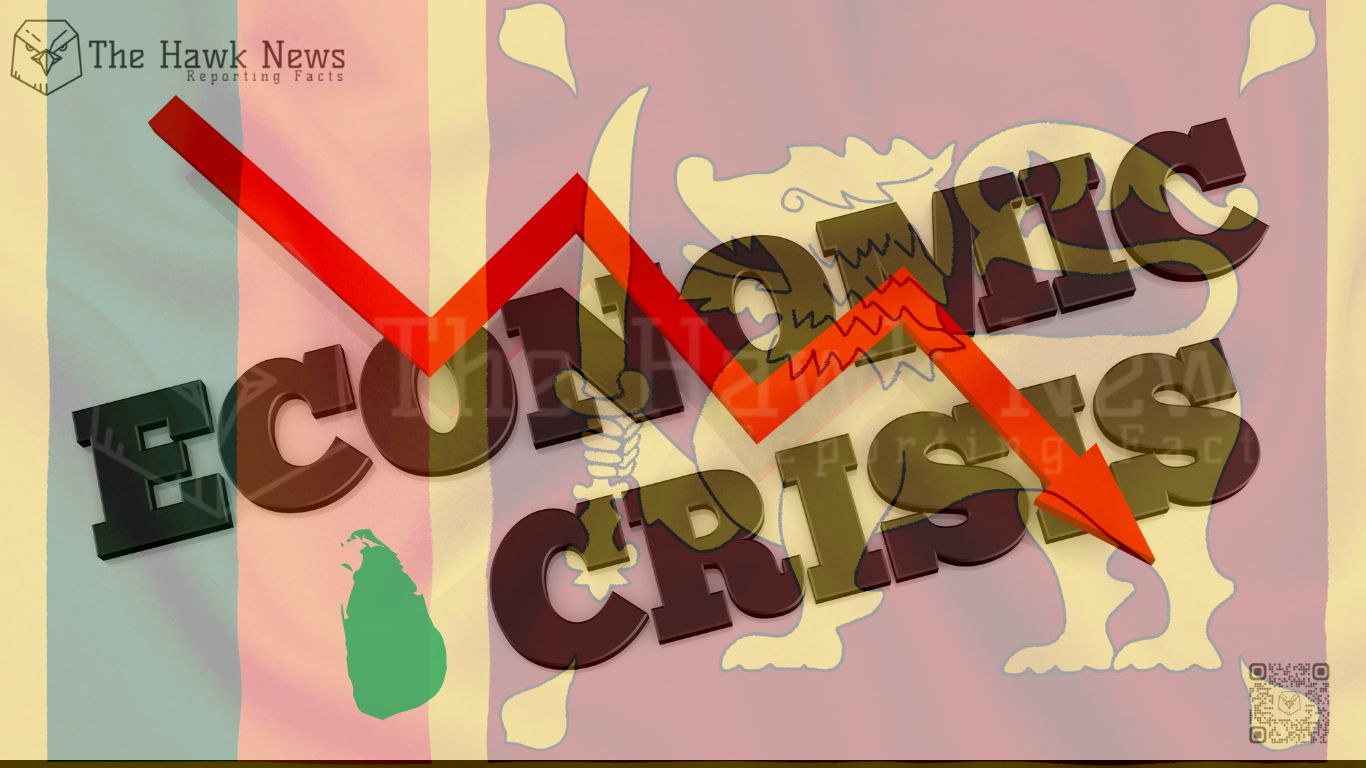 Sri Lankas Economic Crisis & the Path to Recovery – The Hawk News